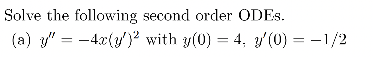 Solved Solve the following second order ODEs. (a) | Chegg.com