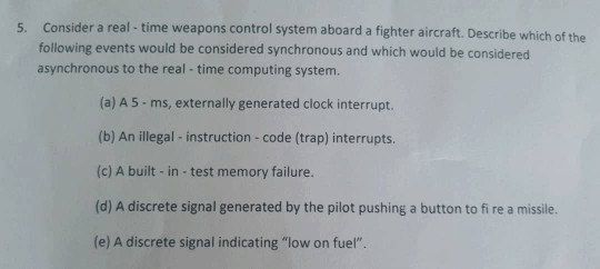 Solved Consider a real-time weapons control system aboard a | Chegg.com