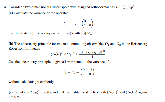 Solved 4. Consider a two-dimensional Hilbert space with | Chegg.com