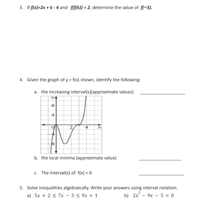 Solved 3. If f(x)=2x+k−4 and f(f(k))=2, determine the value | Chegg.com