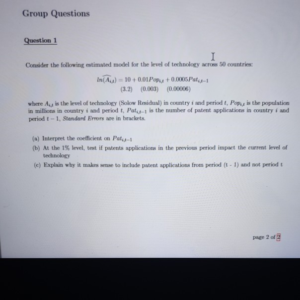 Solved Group Questions Question 1 Consider the following | Chegg.com
