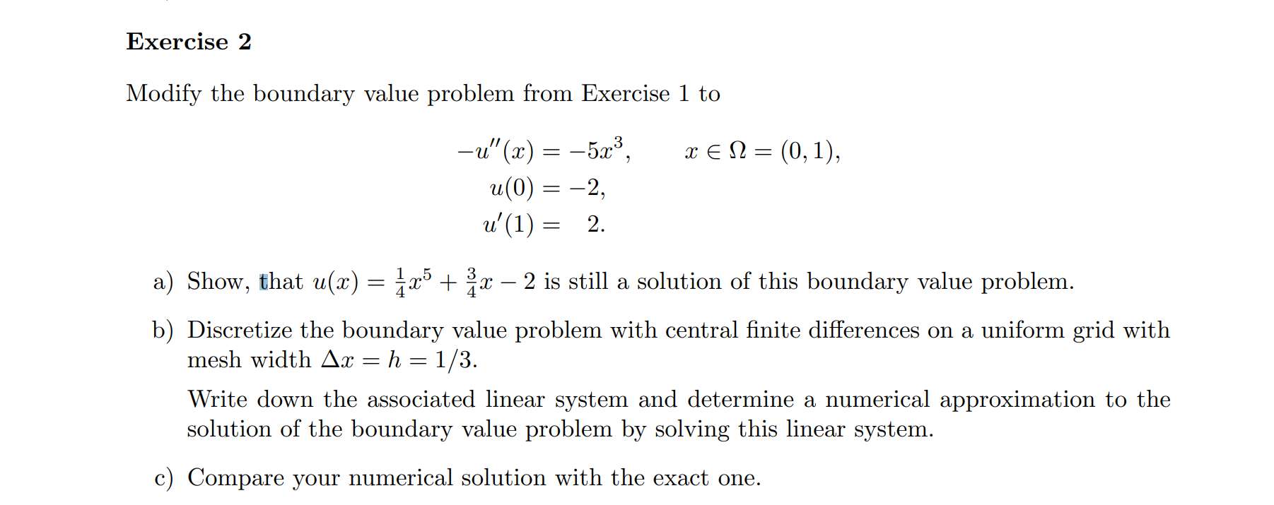 Solved Exercise 2 Modify the boundary value problem from | Chegg.com