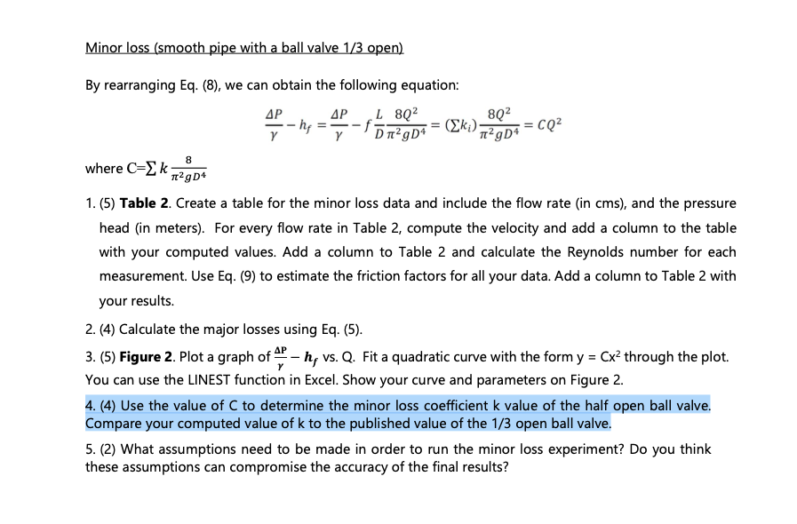 4. (4) Use the value of C to determine the minor loss | Chegg.com