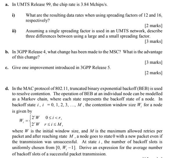 Solved a. In UMTS Release 99 , the chip rate is | Chegg.com