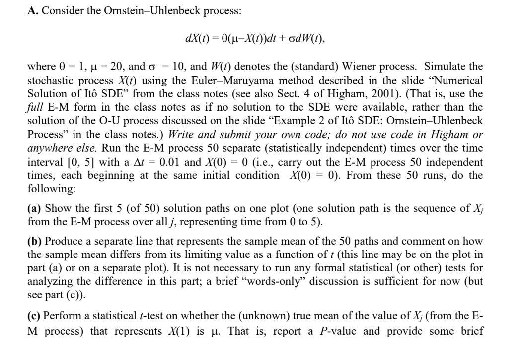 A. Consider the Ornstein-Uhlenbeck process: \[ d | Chegg.com