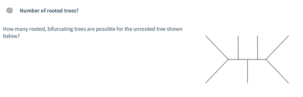 Solved Number of rooted trees? How many rooted, bifurcating | Chegg.com