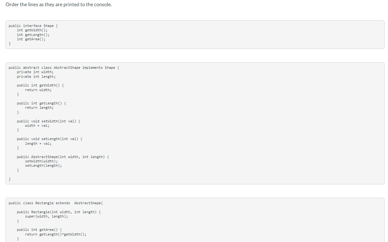 Solved Order the lines as they are printed to the console. | Chegg.com