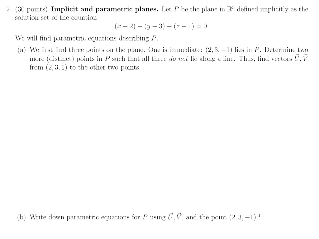 Solved 2. (30 points) Implicit and parametric planes. Let P | Chegg.com