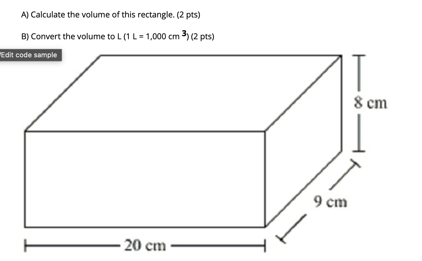 Solved A) Calculate the volume of this rectangle. (2 pts) B) | Chegg.com