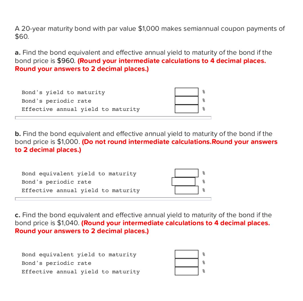 Solved A 20-year maturity bond with par value $1,000 makes | Chegg.com