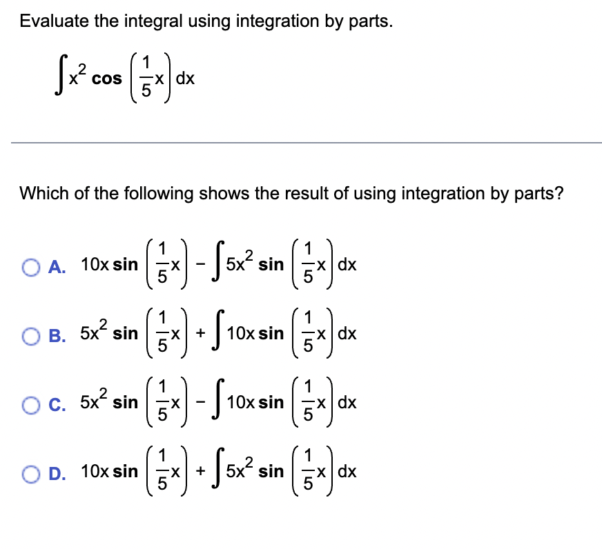 Solved Evaluate the integral using integration by parts. | Chegg.com
