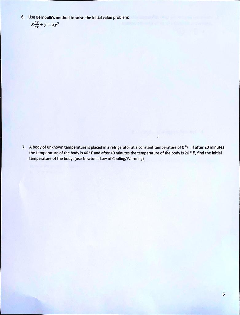 Solved 6. Use Bernoulli's method to solve the initial value | Chegg.com