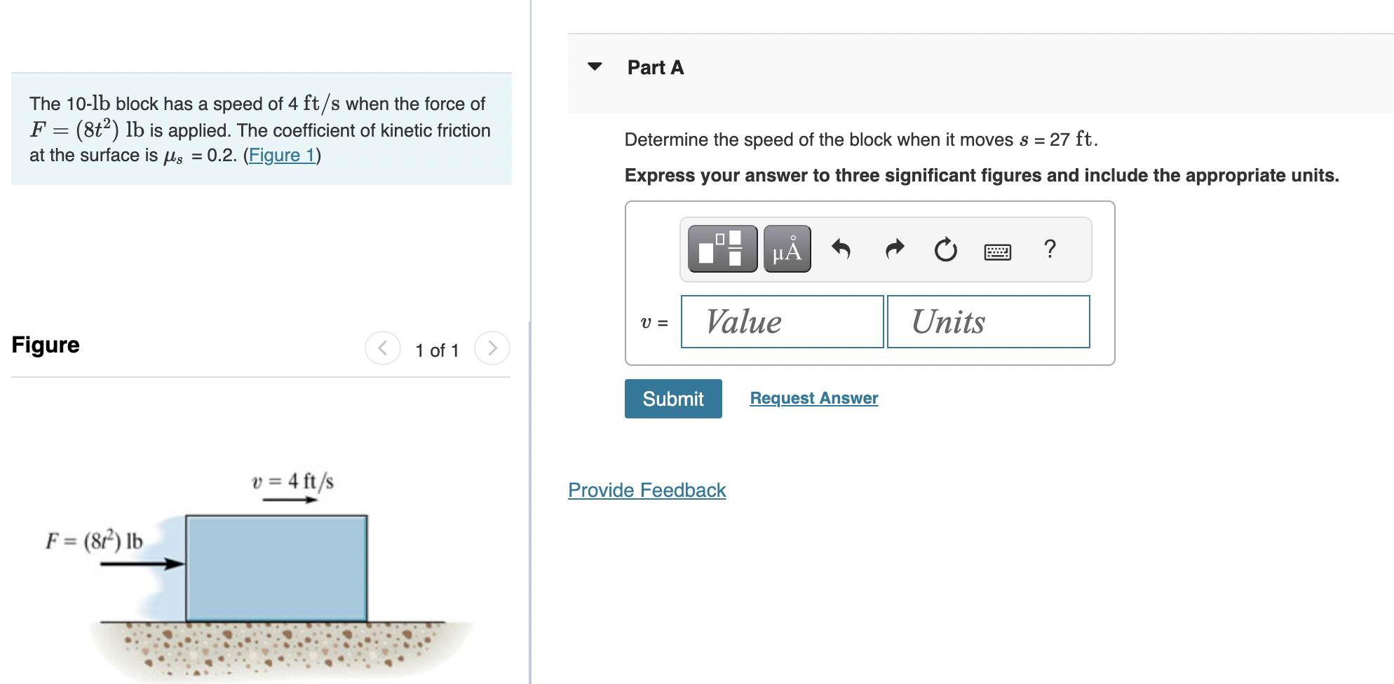 Solved The 10-lb block has a speed of 4 ft/s when the force | Chegg.com