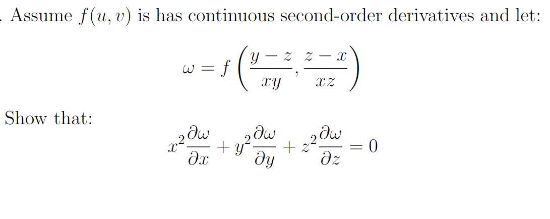 Solved Assume f(u,v) is has continuous second-order | Chegg.com