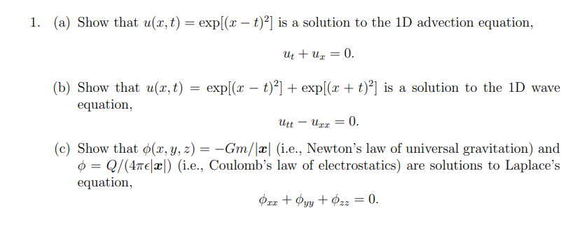 Solved (a) Show that u(x,t)=exp[(x−t)2] is a solution to the | Chegg.com