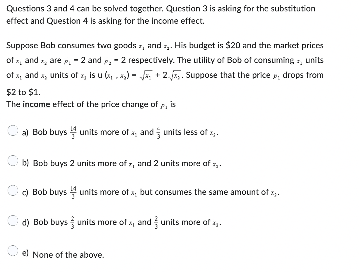 Solved Questions 3 ﻿and 4 ﻿can be ﻿solved together. Question | Chegg.com