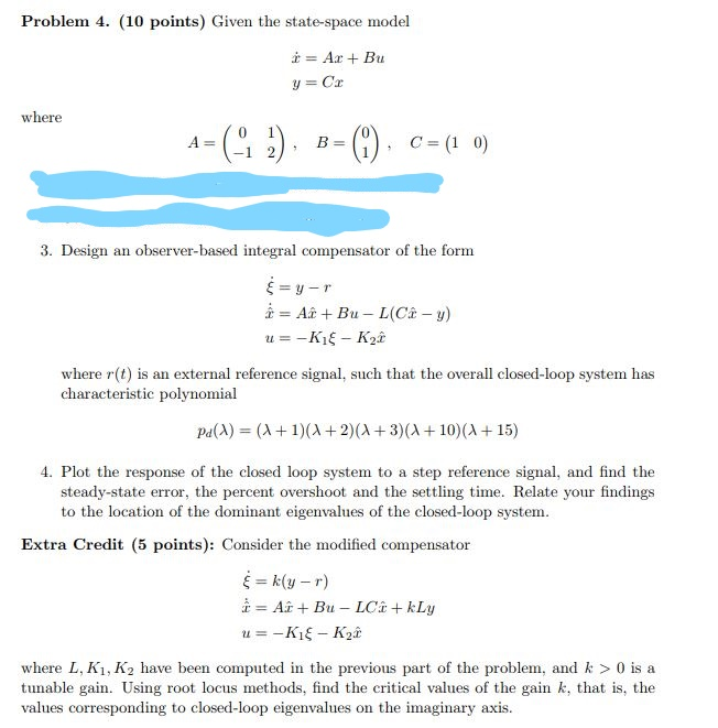 Solved Problem 4. (10 points) Given the state-space model | Chegg.com
