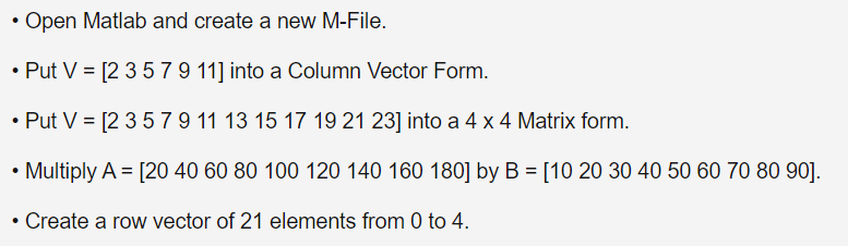 Solved • Open Matlab and create a new M-File. • Put V = [2 | Chegg.com