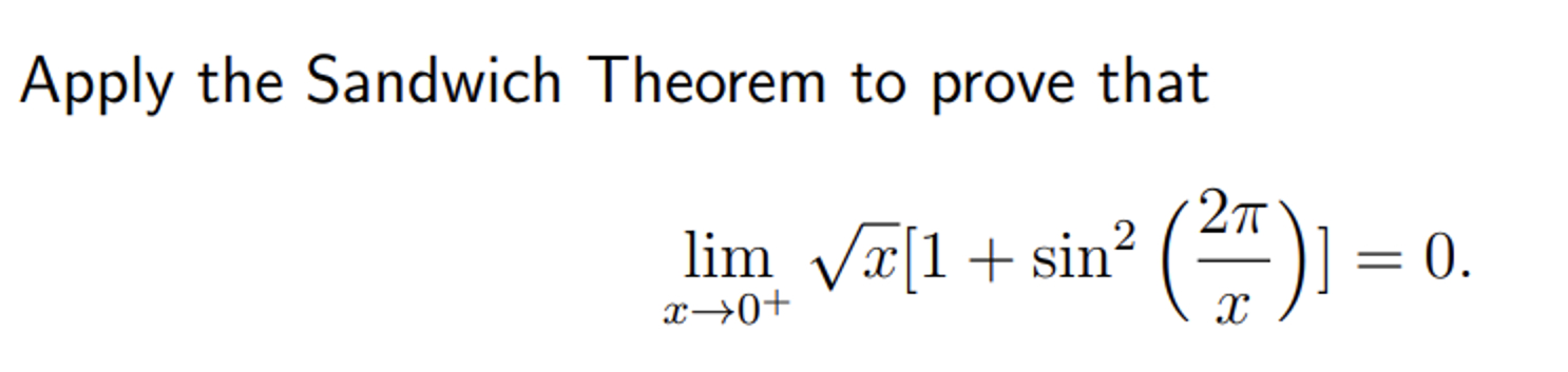 Solved Apply the Sandwich Theorem to prove | Chegg.com