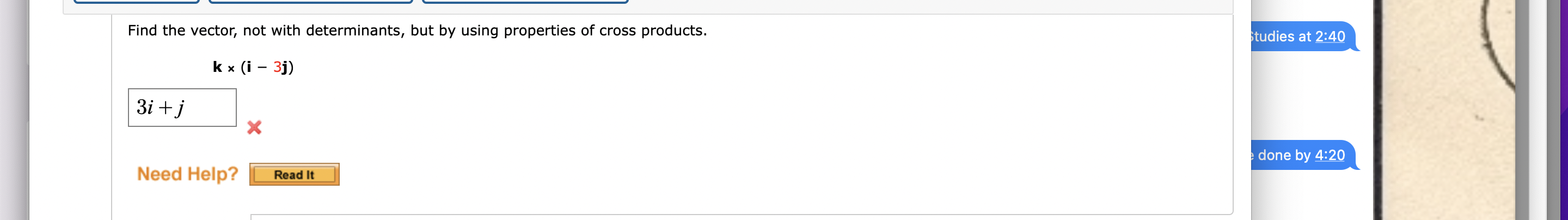 Solved It says the answer is wrong.Find the vector, not with | Chegg.com