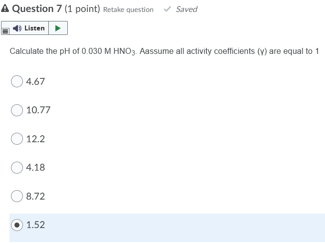 Solved A Question 7 (1 point) Retake question Saved Listen | Chegg.com