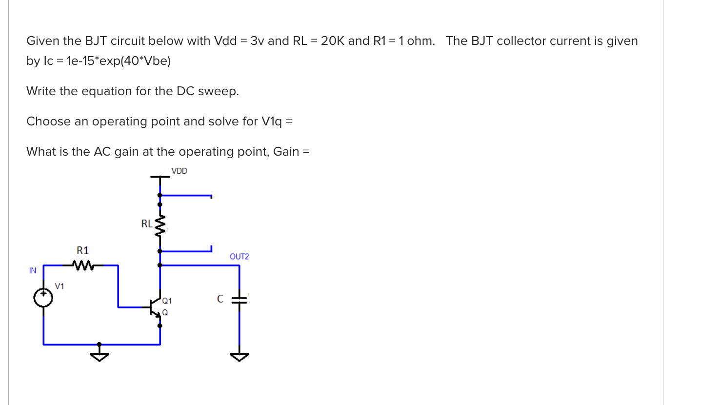 Solved Given the BJT circuit below with Vdd=3v and RL=20 K | Chegg.com