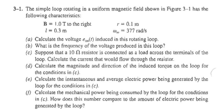 Solved 3 1 The Simple Loop Rotating In A Uniform Magnetic