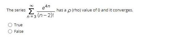 Solved The series Σ etn has a p (rho) value of O and it | Chegg.com