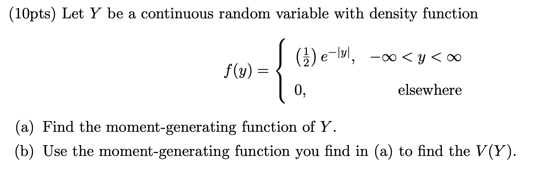 Solved (10pts) Let Y be a continuous random variable with | Chegg.com
