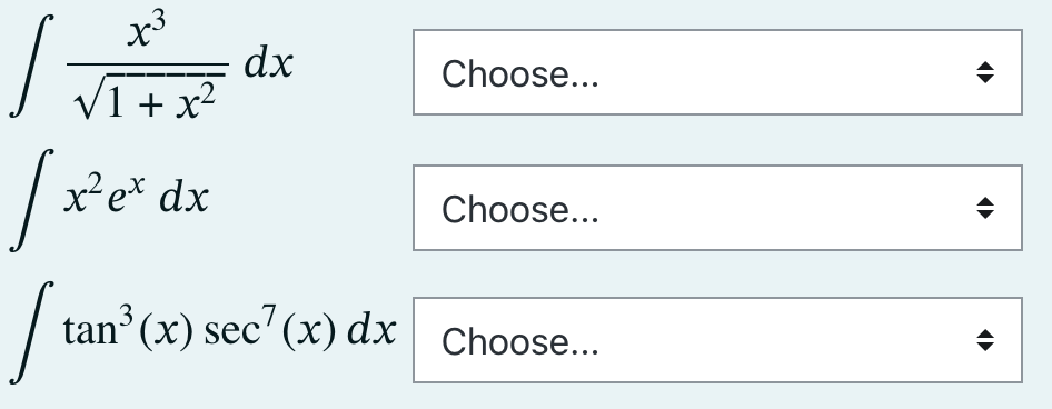 Solved For each integral below, select the integration | Chegg.com