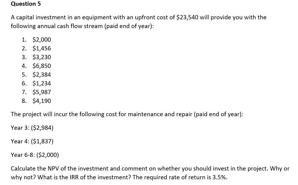 Solved Question 5 A capital investment in an equipment with | Chegg.com