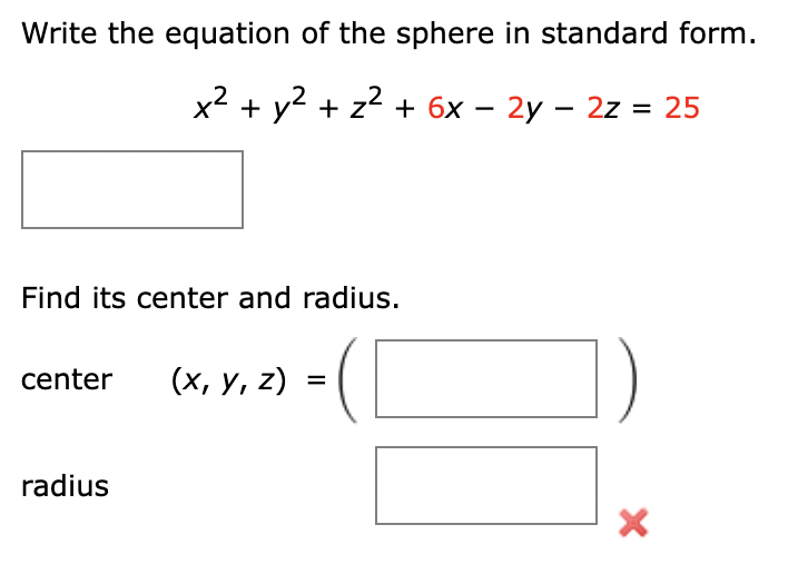 Solved Write the equation of the sphere in standard form. | Chegg.com