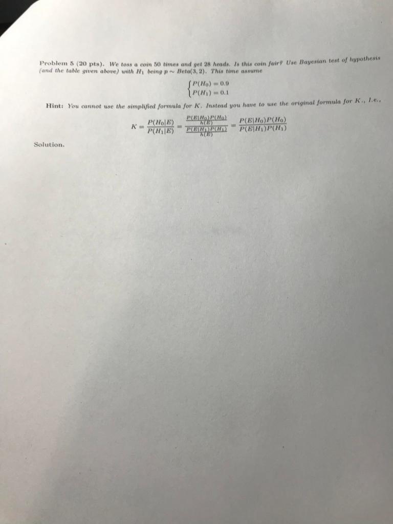 Solved Problem 5 (20 pts). We toss a coin 30 times and get | Chegg.com