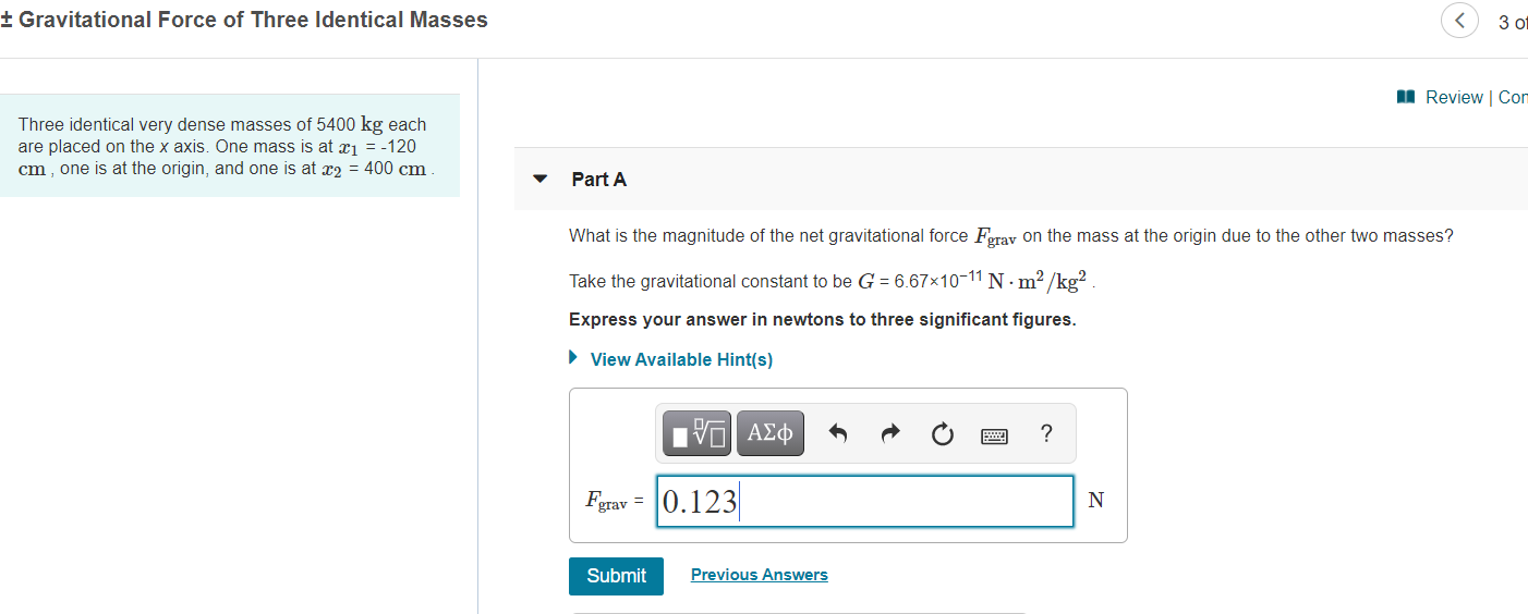 Solved + Gravitational Force of Three Identical Masses 3 of | Chegg.com