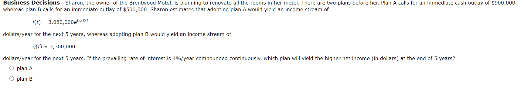 Solved whereas plan B calls for an immediate outlay of | Chegg.com