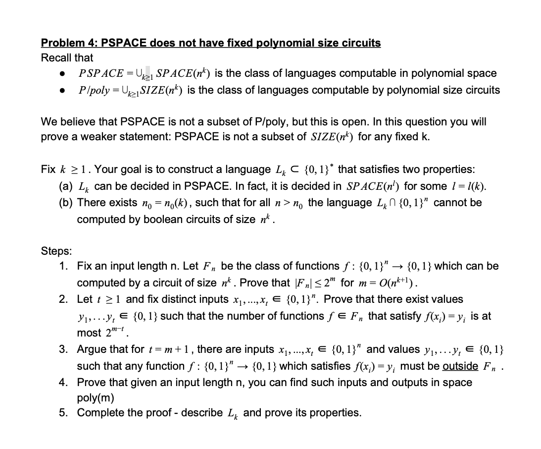 Problem 4: PSPACE does not have fixed polynomial size | Chegg.com