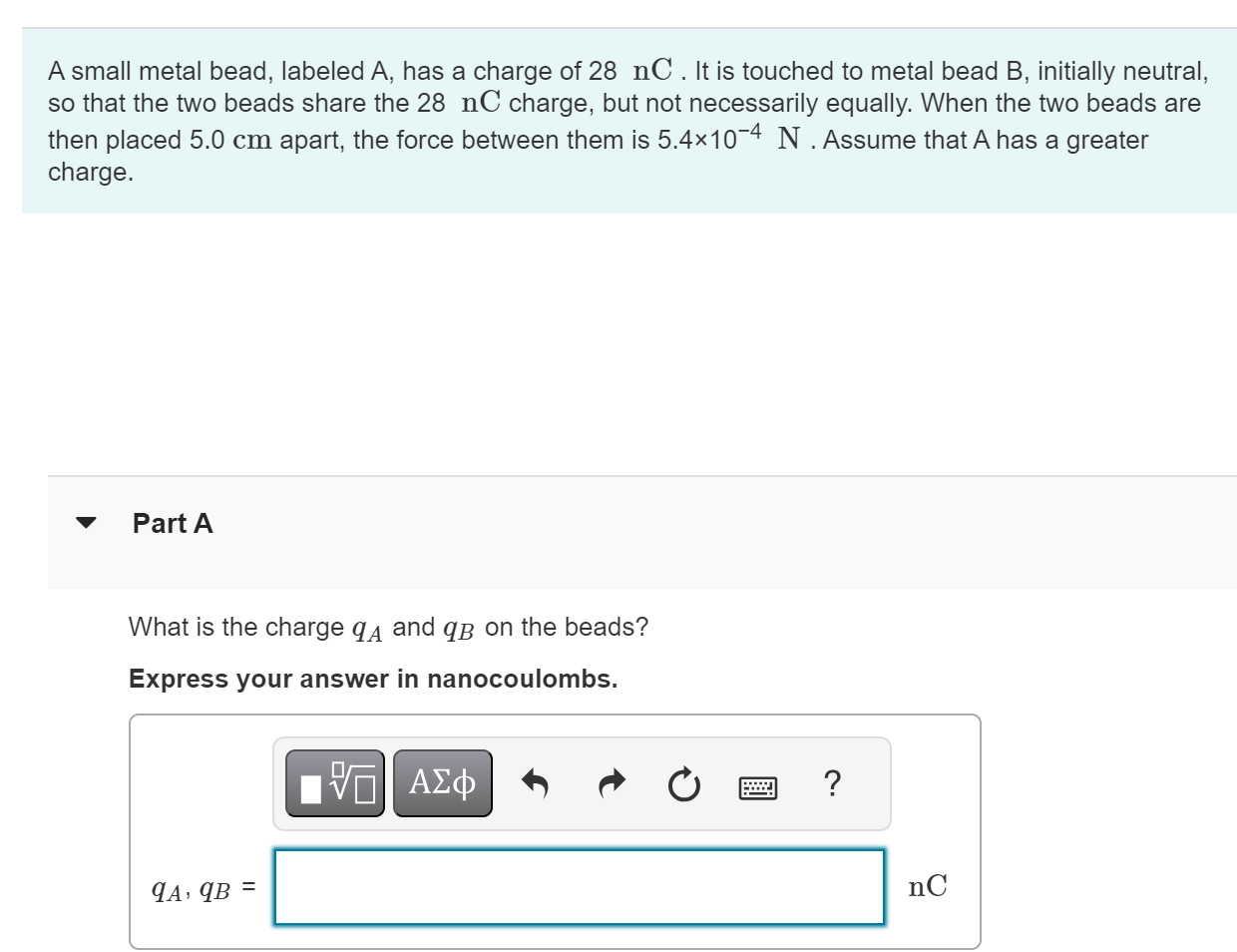Solved A small metal bead, labeled A, ﻿has a charge of 28nC. | Chegg.com