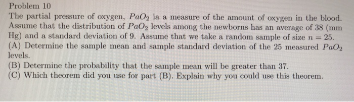 Solved Problem 10 The partial pressure of oxygen, PaO2 ia a | Chegg.com