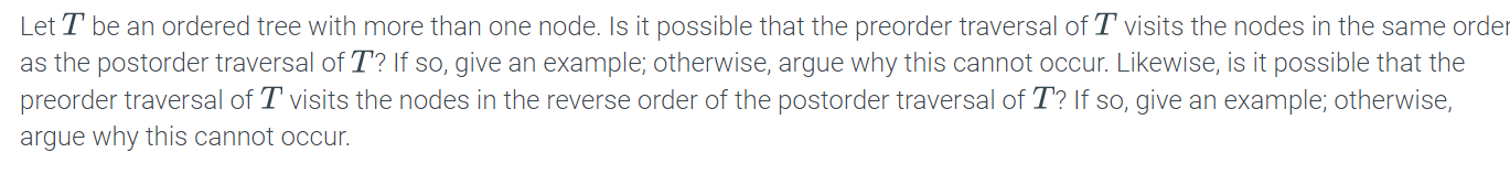 Solved Let T be an ordered tree with more than one node. Is | Chegg.com