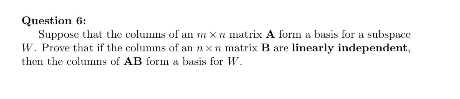 Solved Question 6: Suppose that the columns of an m×n matrix | Chegg.com