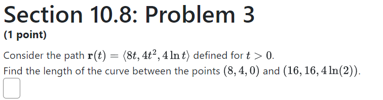 Solved Section 10.8: Problem 3 (1 point) Consider the path | Chegg.com