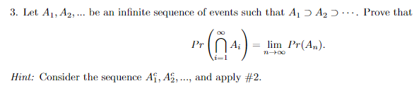 Solved 3. Let A1, A2, ... be an infinite sequence of events | Chegg.com