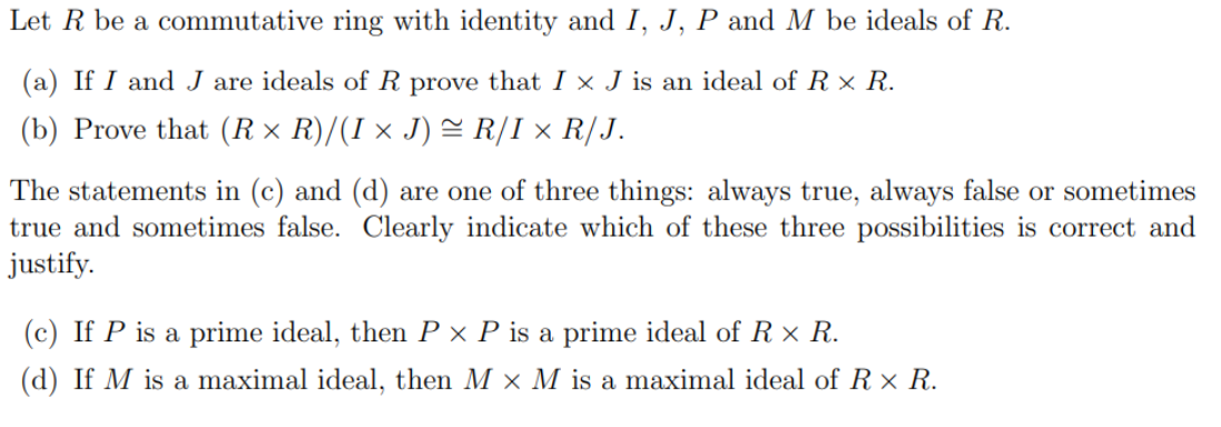 Solved Let R be a commutative ring with identity and I, J, P | Chegg.com