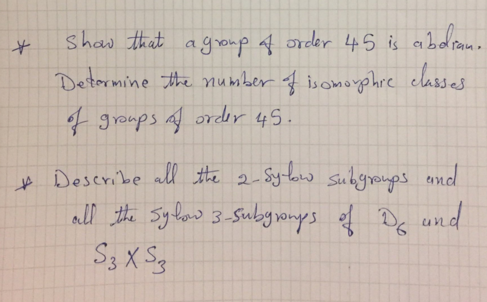 solved-a-show-that-a-group-of-order-45-is-abolram-chegg