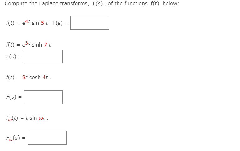 Solved Compute The Laplace Transforms F S Of The