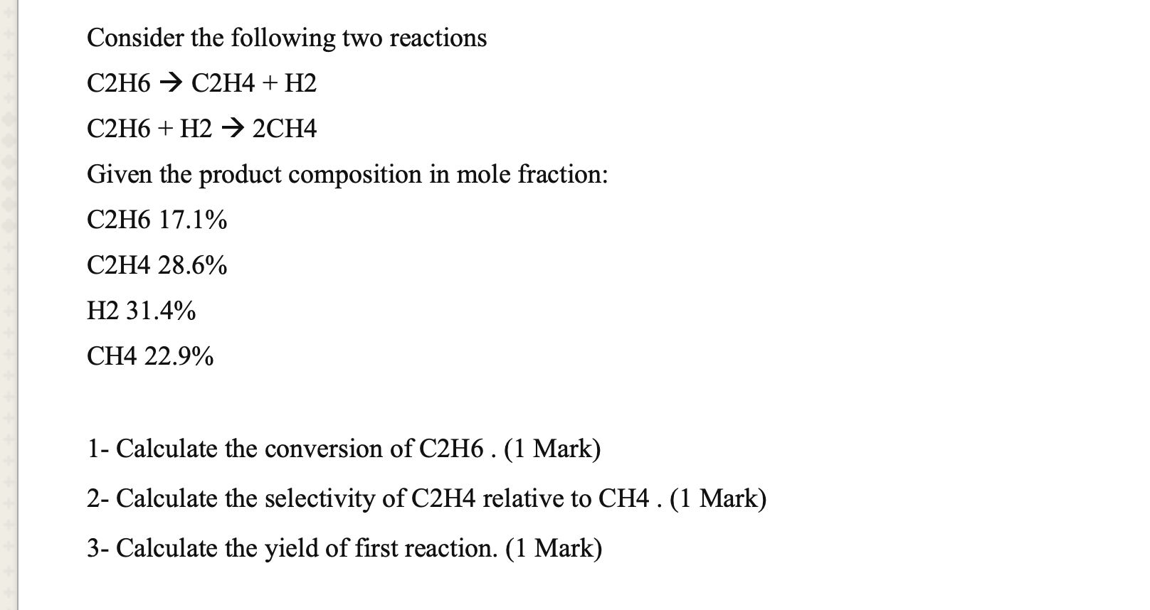 Solved Consider the following two reactions C2H6 → C2H4 + H2 | Chegg.com