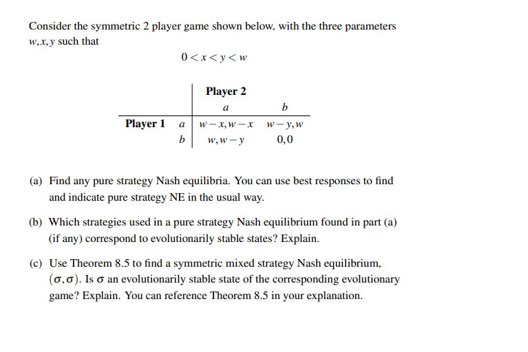 Solved GAME THEORY: Consider the symmetric 2 ﻿player game | Chegg.com