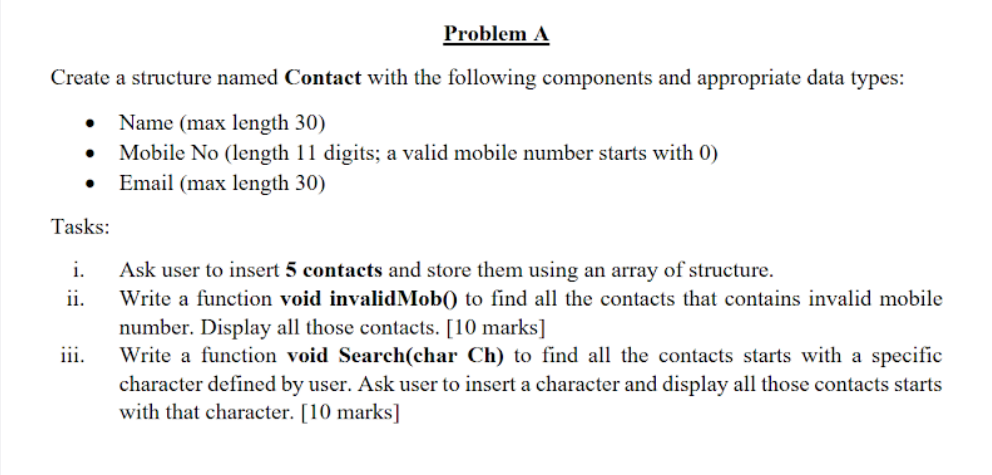 Solved Problem A Create a structure named Contact with the | Chegg.com