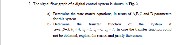 Solved 2. The signal flow graph of a digital control system | Chegg.com