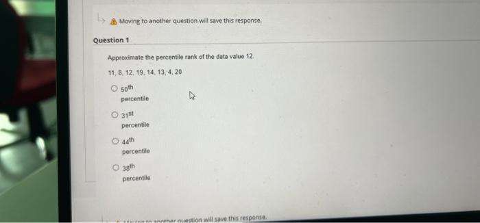 Solved Approximate the percentile rank of the data value 12 | Chegg.com
